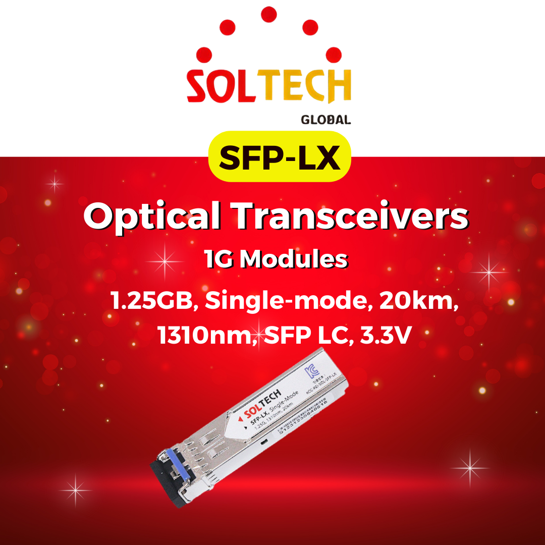 SOLTECH SFP-LX Optical Transceiver Module | 1G/2.5G, 20km Range, 1310nm | SOLTECH SINGAPORE