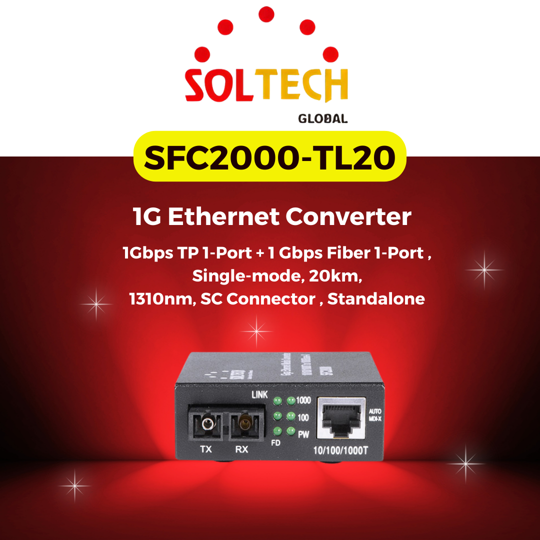 SOLTECH SFC2000-TL20 Ethernet Converter - 1Gbps TP & Fiber Ports, 20km ...
