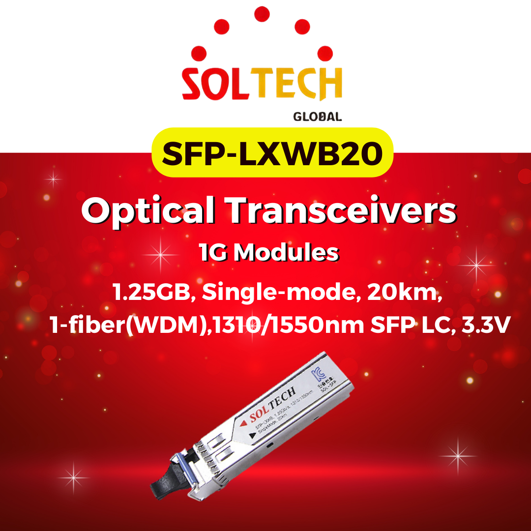 SOLTECH SFP-LXWB20 WDM Optical Transceiver | 1G/2.5G, 20km, Single-Fiber | SOLTECH SINGAPORE