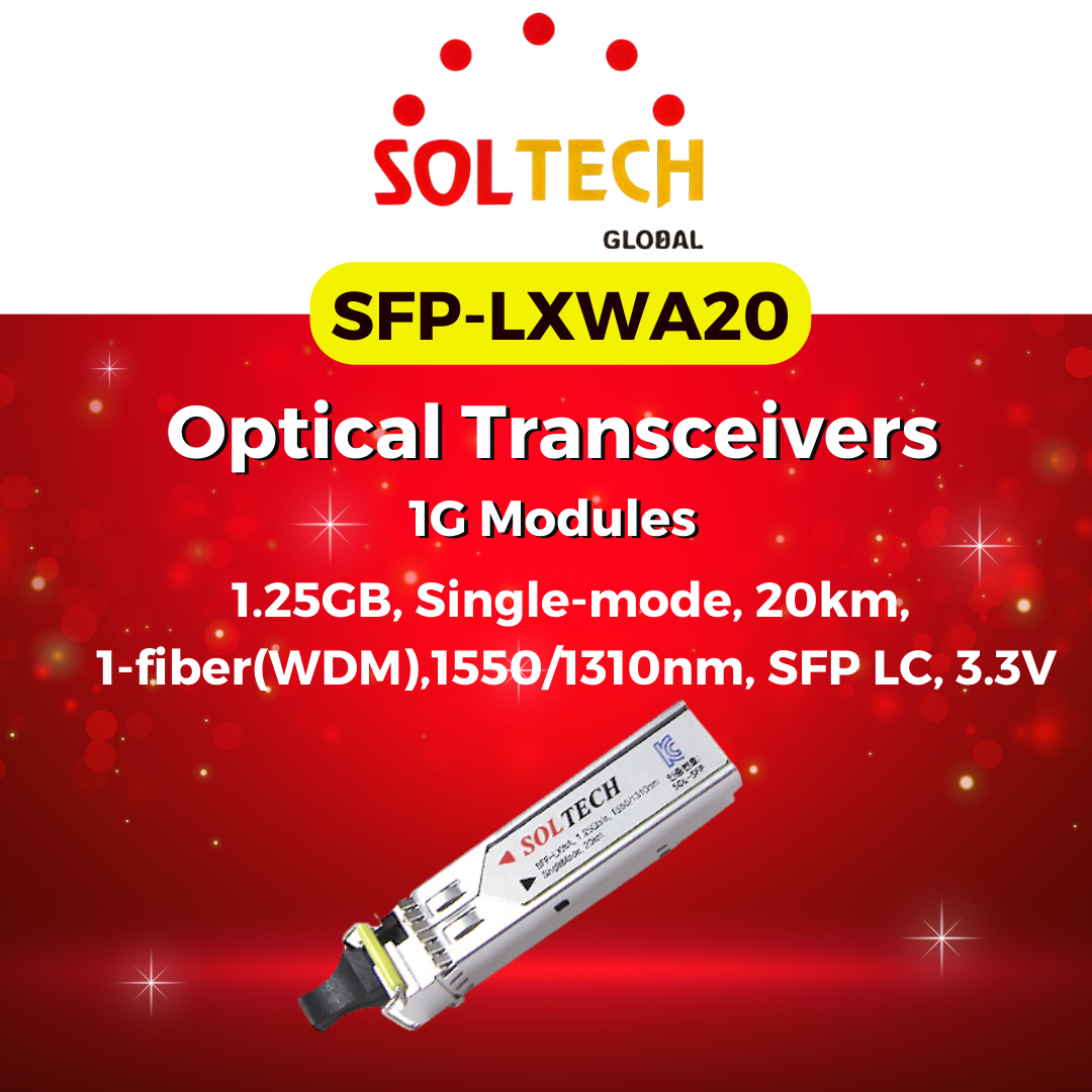 SOLTECH SFP-LXWA20 WDM Optical Transceiver | 1G/2.5G, 20km Single-Fiber Solution | SOLTECH SINGAPORE
