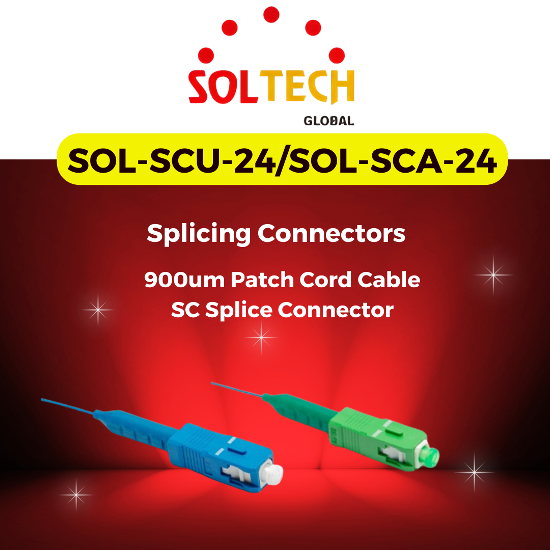 SOLTECH SOL-SCU-24/SOL-SCA-24 SC Splice Connector | 900um Patch Cord for FTTH | SOLTECH SINGAPORE