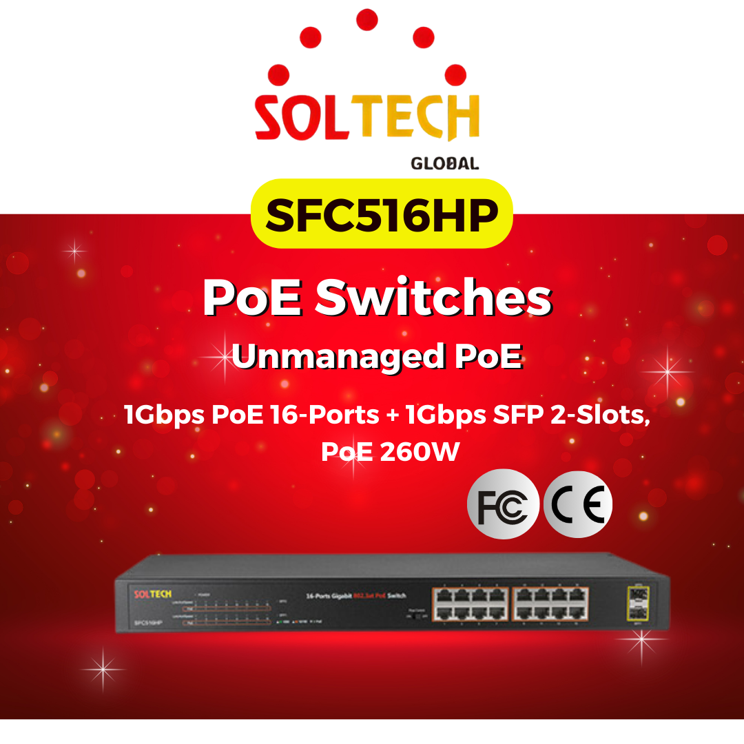 SOLTECH SFC516HP Gigabit PoE Switch - 16 Ports, 260W, Dual SFP Slots, Unmanaged | SOLTECH SINGAPORE