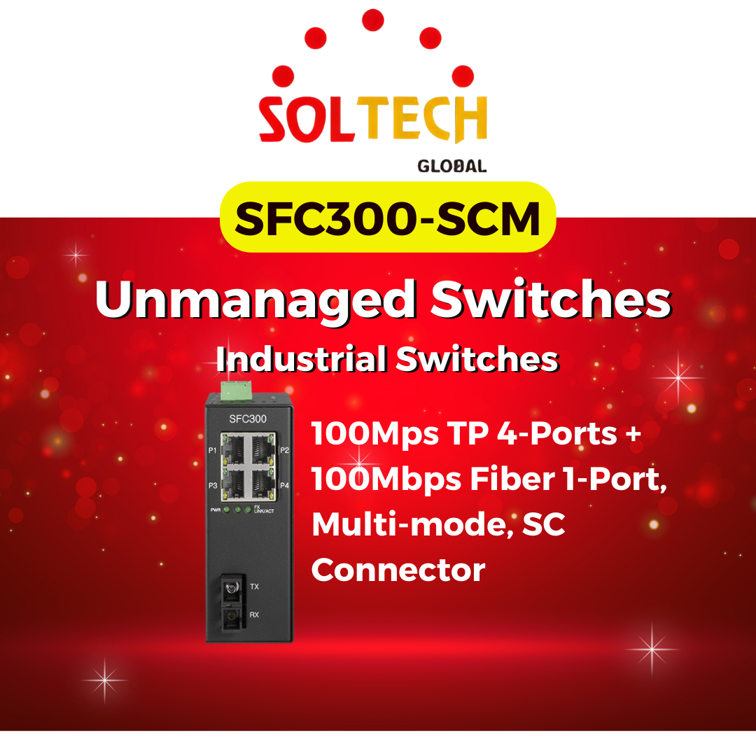 Soltech SFC300-SCM Industrial Switch | 100Mbps 4-Port TP & 1 Fiber Port | SOLTECH SINGAPORE