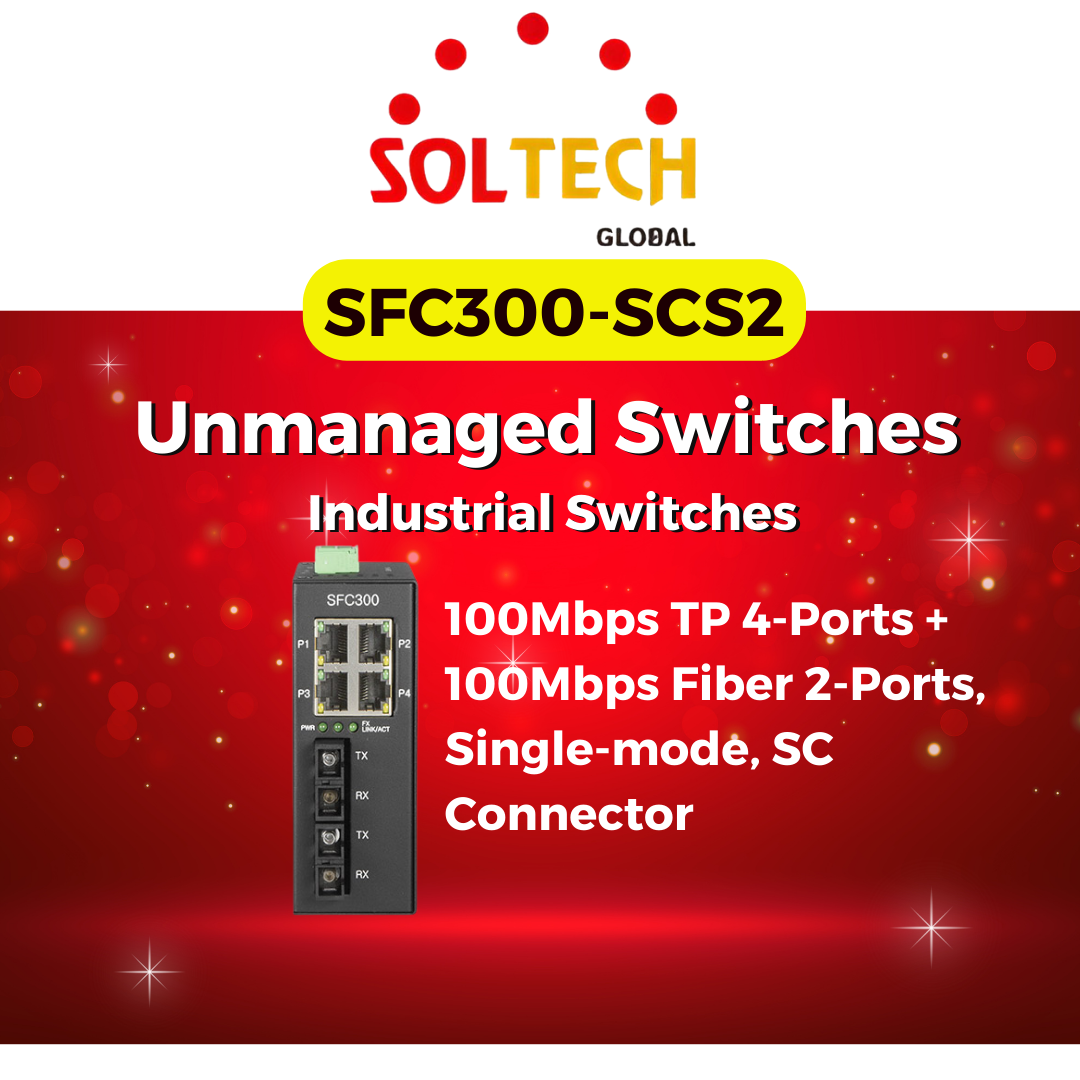 Soltech SFC300-SCS2 Industrial Switch | 100Mbps 4-Port TP & 2 Single-Mode Fiber Ports | SOLTECH ...