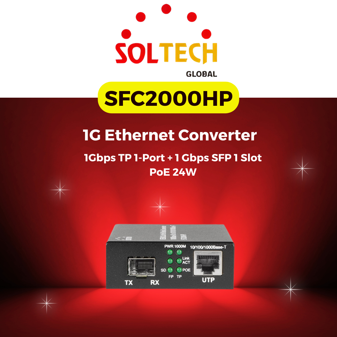 SOLTECH SFC2000-HP 1G Ethernet Converter - 1Gbps PoE Port & SFP Slot, 24W PoE | SOLTECH SINGAPORE
